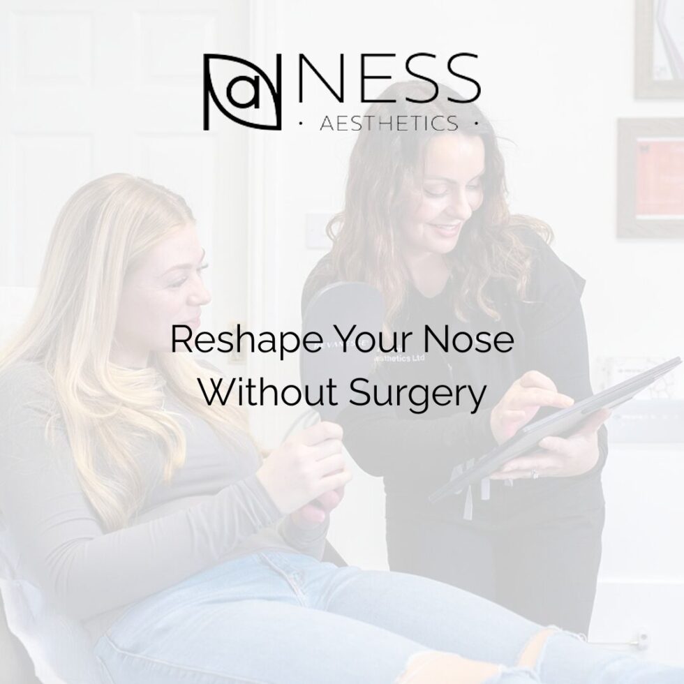 Reshape Your Nose Without Surgery - Ness Aesthetics